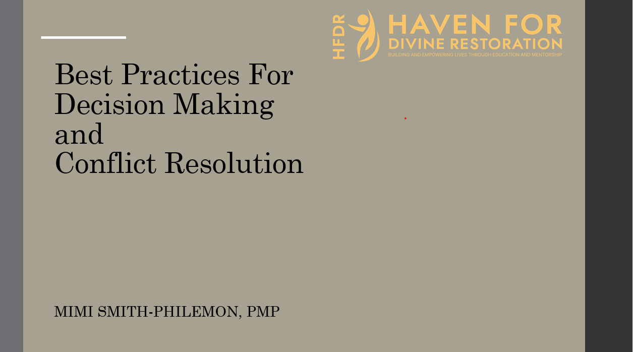 DECISION MAKING & CONFLICT RESOLUTION (ZOOM), DEC 4 2021 – Haven For ...
